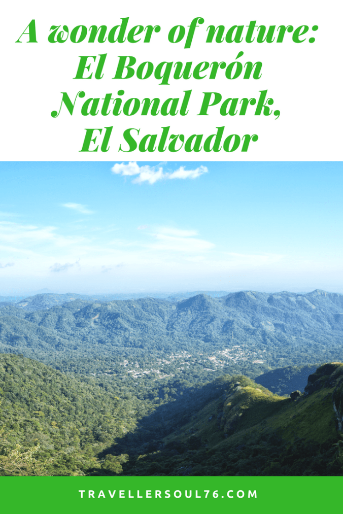 A wonder of nature: El Boquerón National Park, El Salvador | Traveller Soul