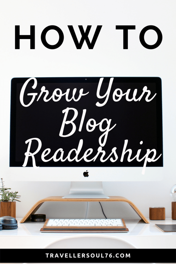 Reader’s Q & A: How To Grow Your Blog Readership | Traveller Soul