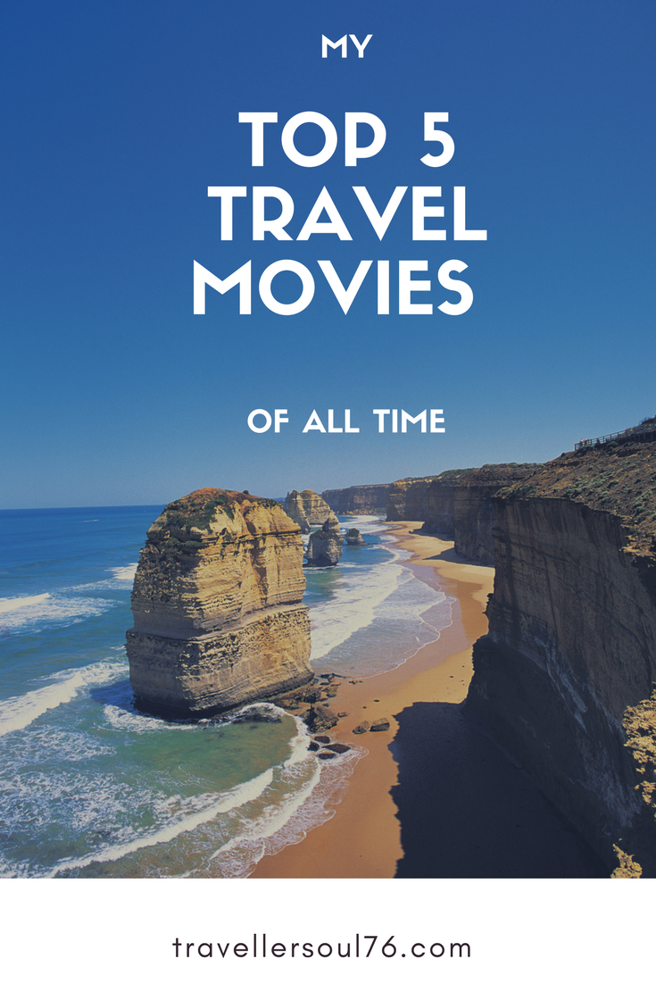 Top 5 favorite travel movies | Traveller Soul