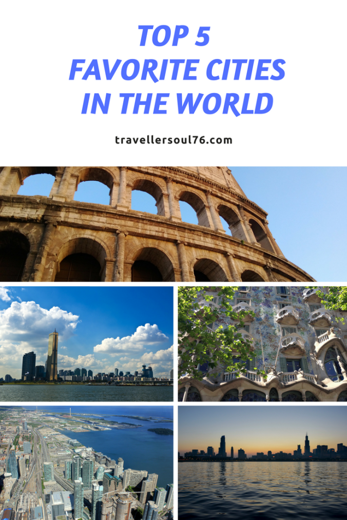 Top 5 favorite cities in the world | Traveller Soul