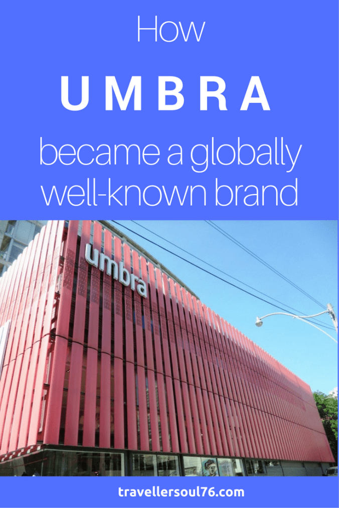 How Umbra Became A Globally Well-known Brand | Traveller Soul
